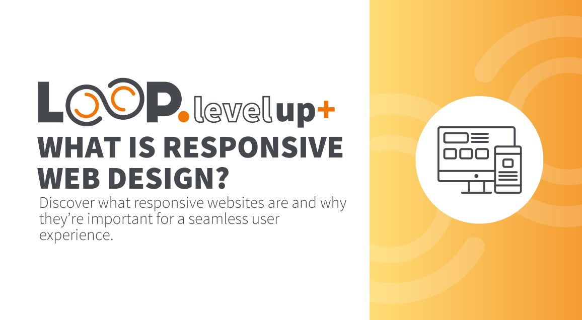 What Is Responsive Web Design and Why Does It Matter?