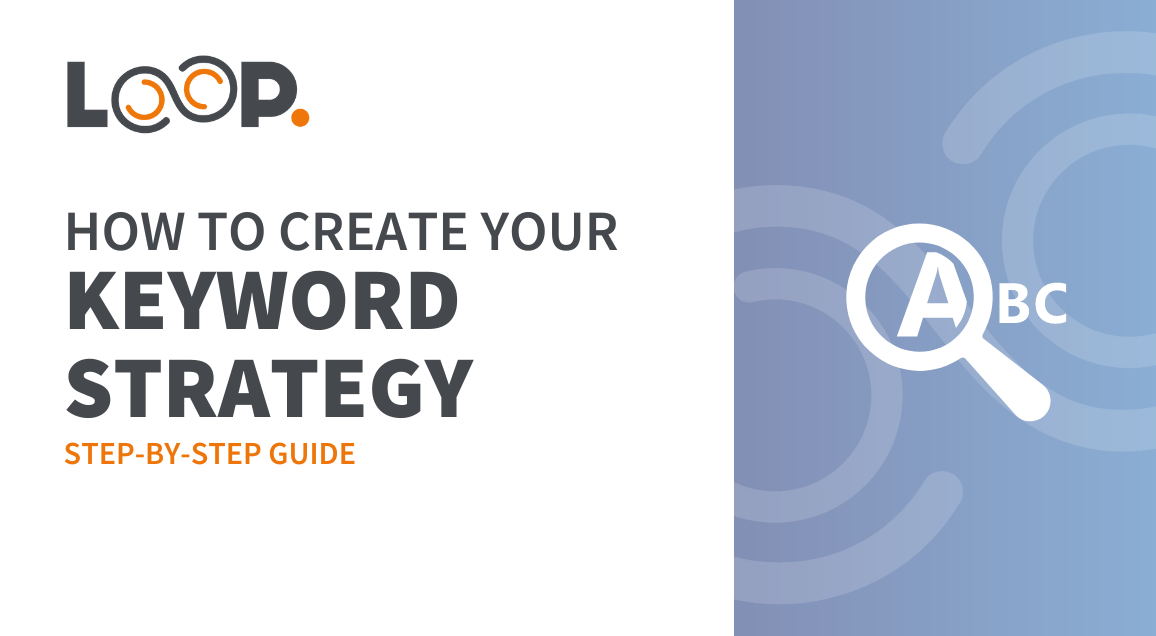 How to Create a Keyword Strategy | SEO Guide