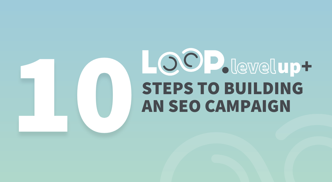How to Build a Successful SEO Campaign | 10-Step Guide
