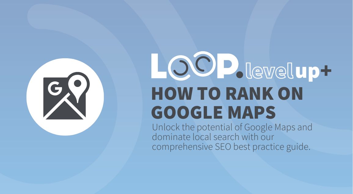 How to Rank in Google Maps | SEO Best Practices
